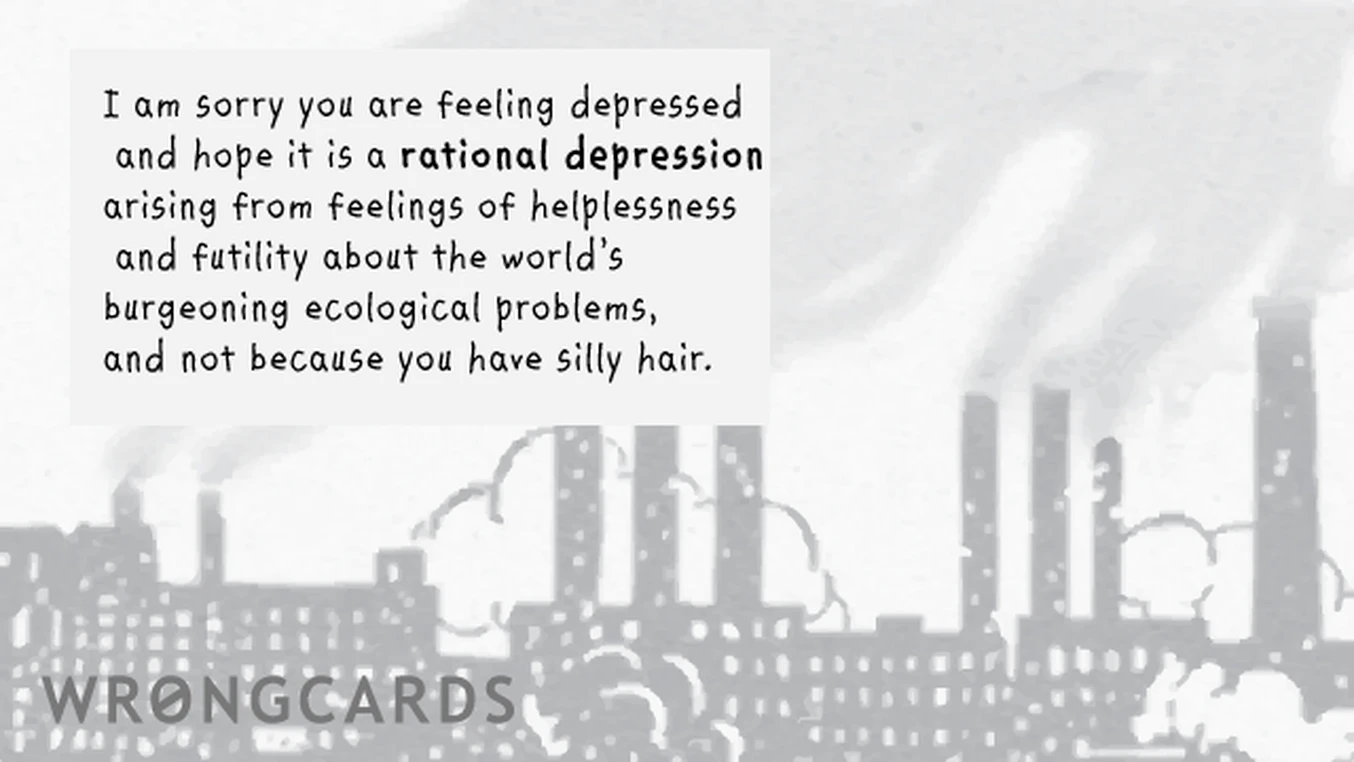Depression Sympathy With a Twist | Witty Cheer Up eCard | Wrongcards